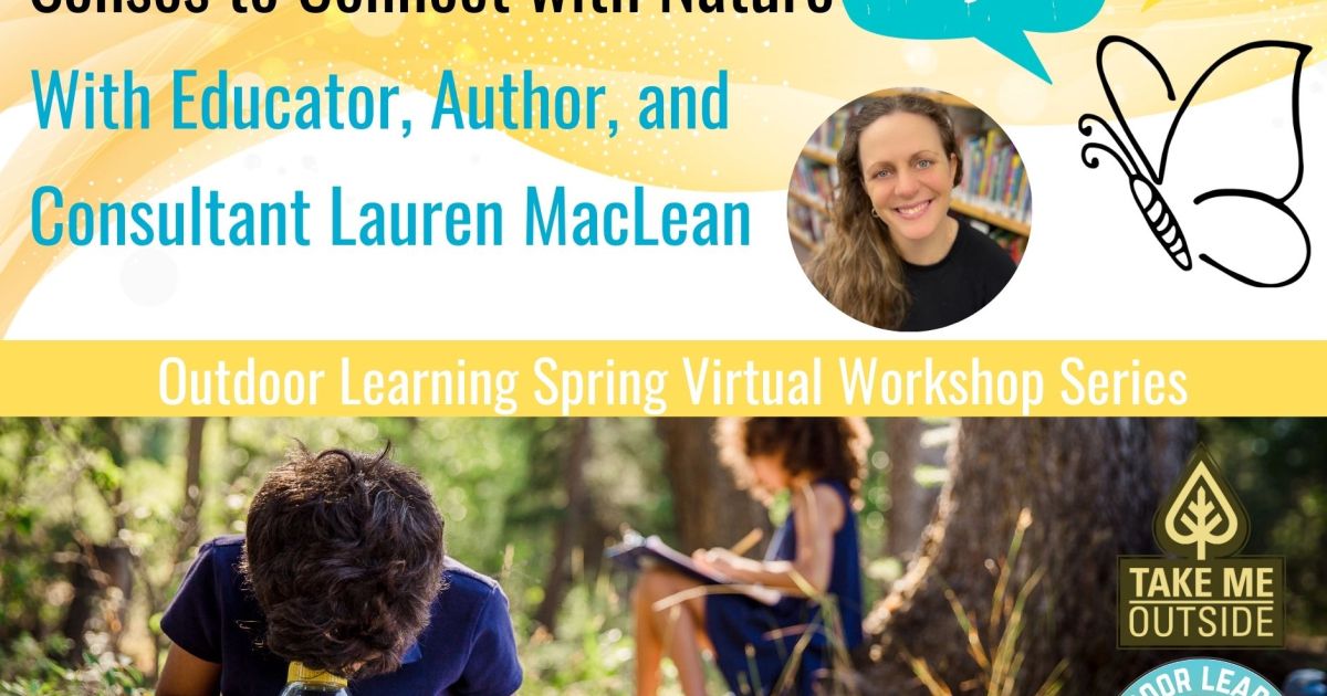 Using Sit Spots and your Senses to Connect with Nature | eePRO